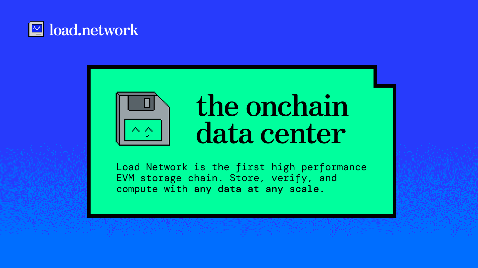 Load Network | The onchain data center